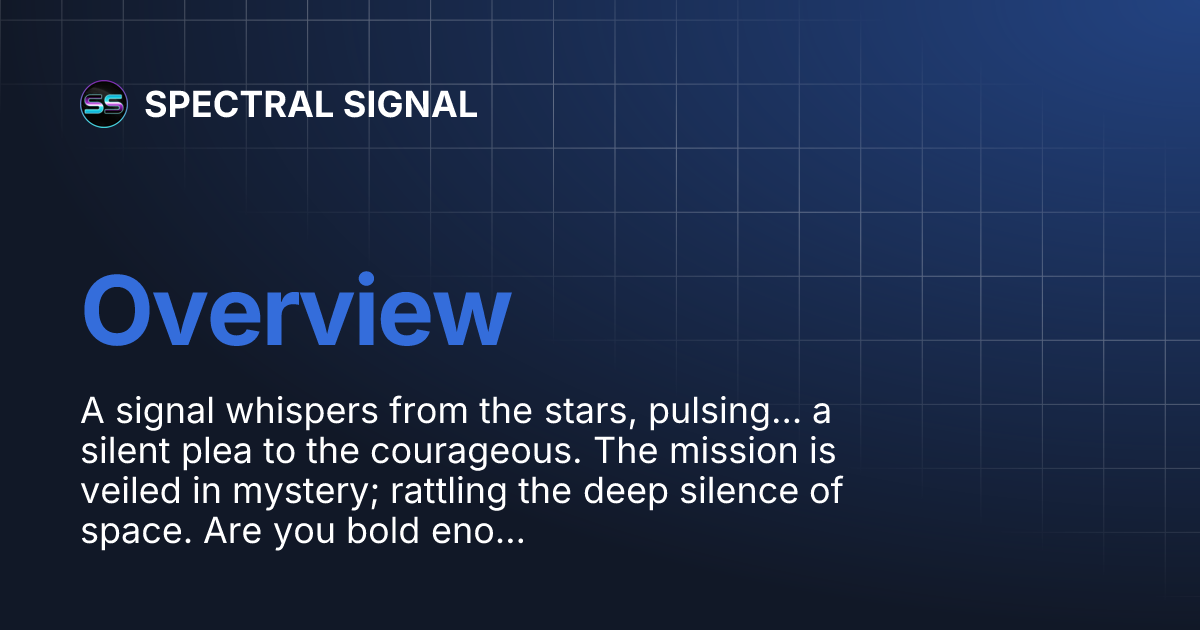 Overview | SPECTRAL SIGNAL